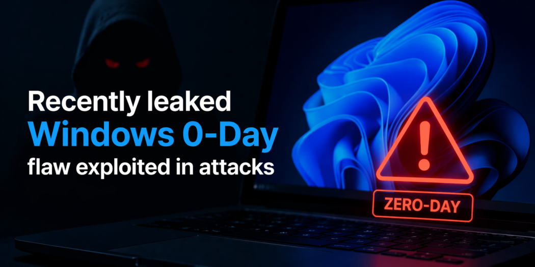 Recently leaked Windows 0-Day flaw exploited in attacks - InfoSecBulletin