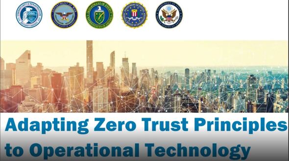 FBI and CISA outline Zero Trust Principles Implementation Guide for OT ...